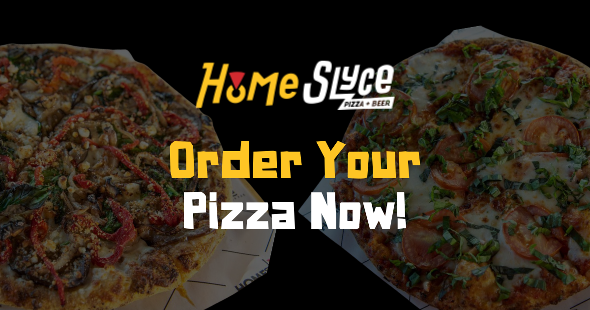 Pizza Delivery Baltimore, Order Online Now - HomeSlyce